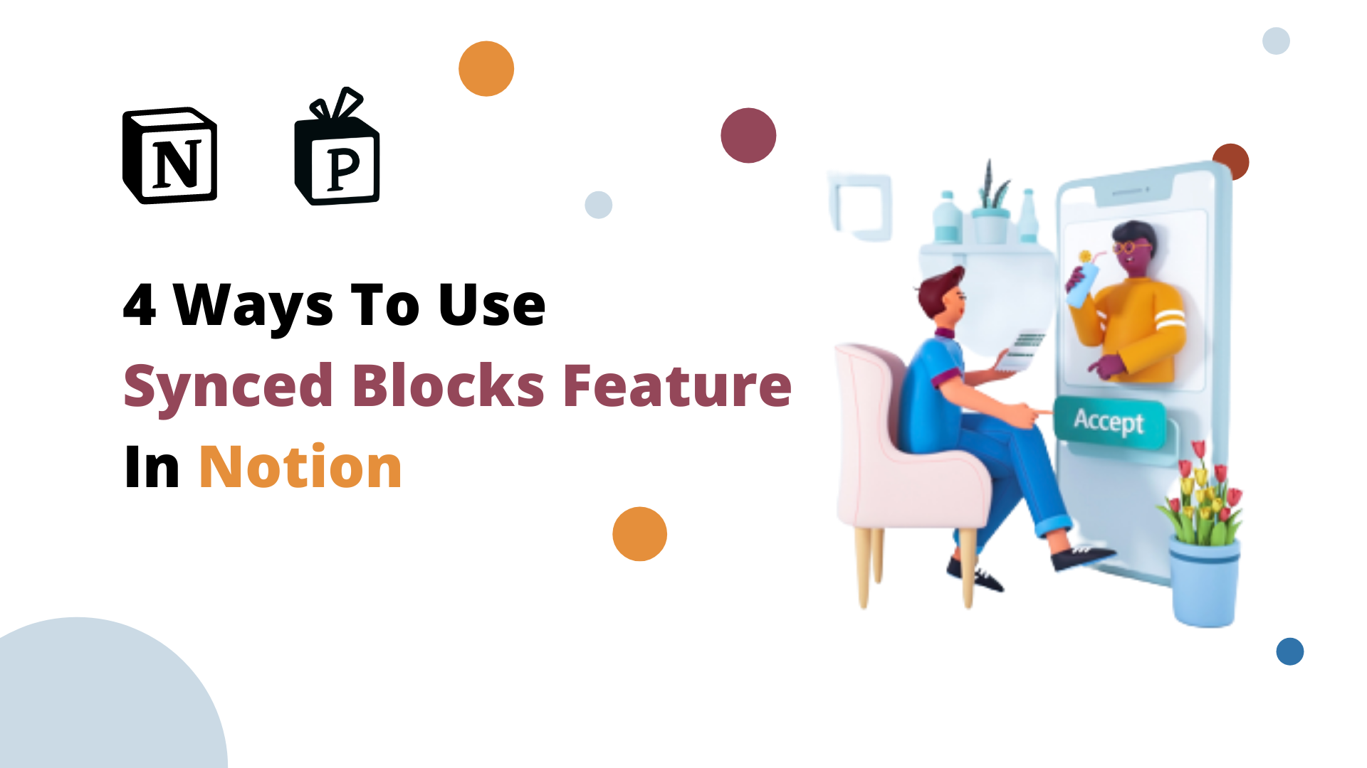 4 Ways To Use Synced Blocks Feature | Notion