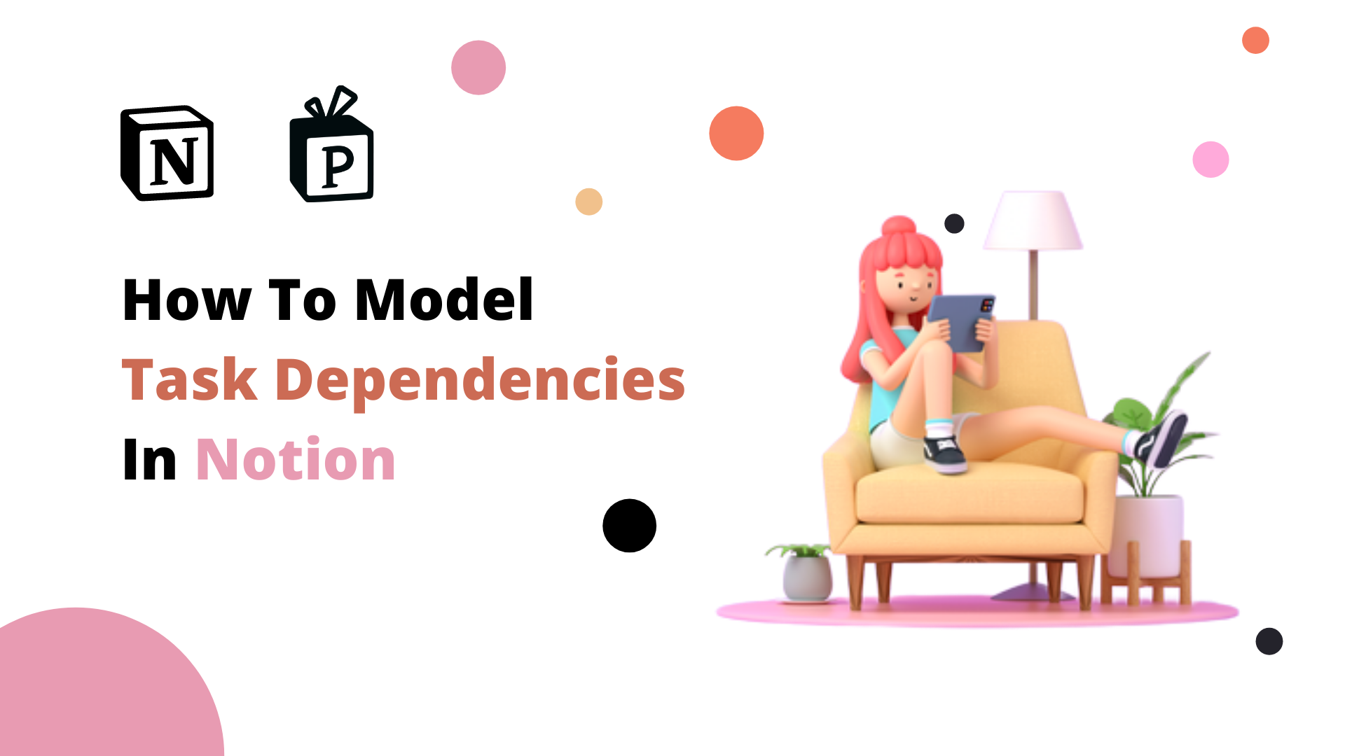 How to model Task Dependencies in Notion